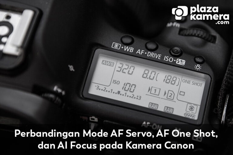 Perbandingan Mode AF pada Kamera Canon